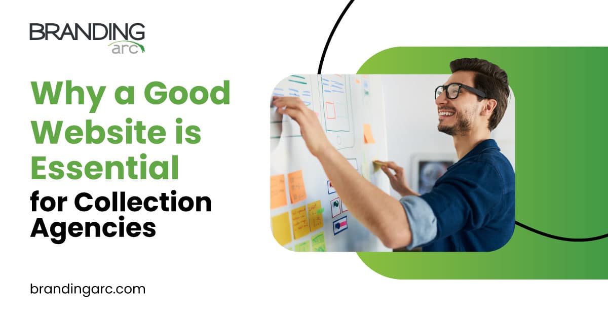 Why a Good Website is Essential for Collection Agencies