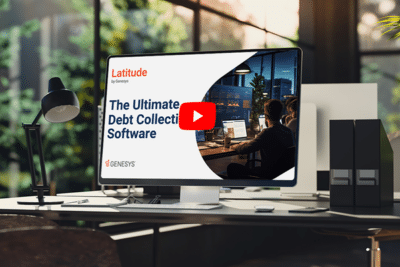 Latitude By Genesys | Debt Collection Software | Case Study